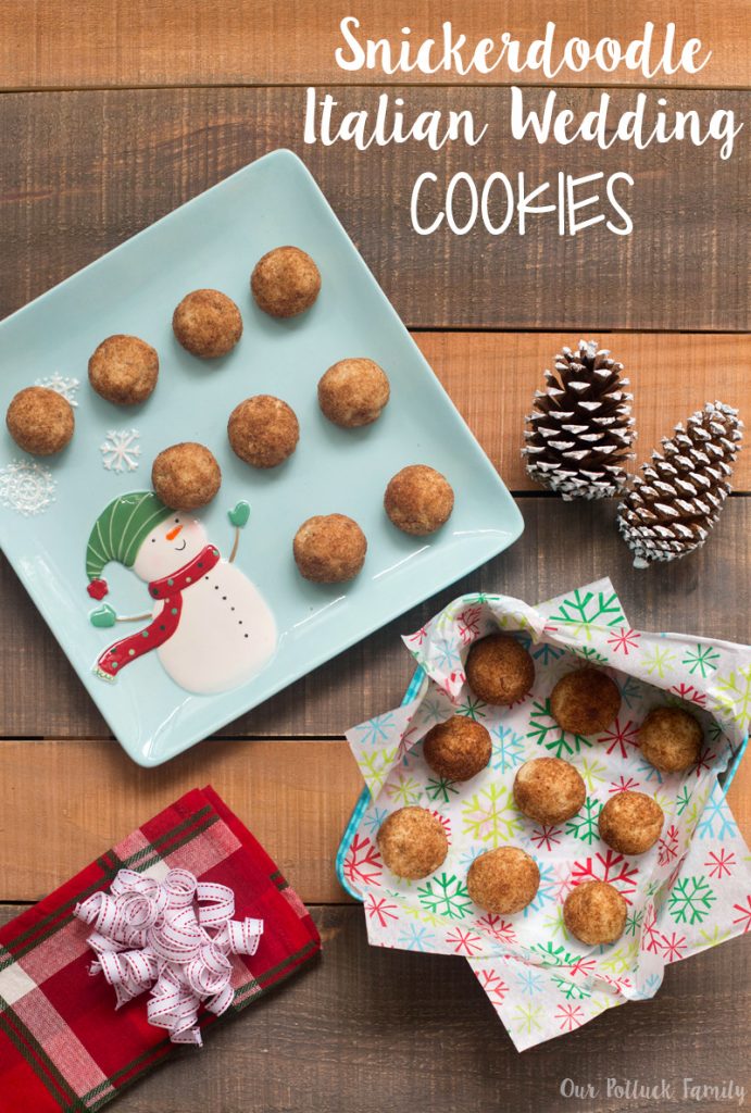 Snickerdoodle Italian Wedding Cookies - Our Potluck Family