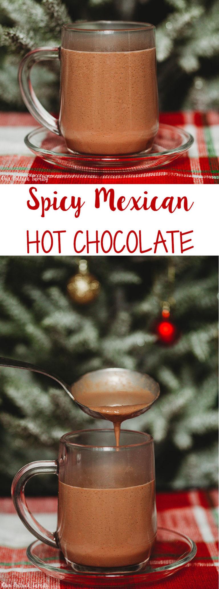 Spicy Mexican Hot Chocolate Recipe - Our Potluck Family